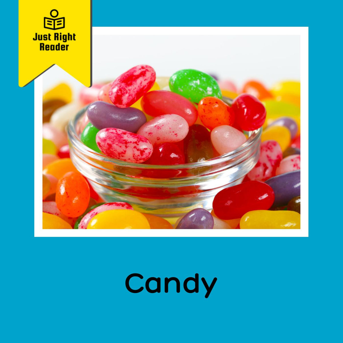 Candy - Just Right Reader