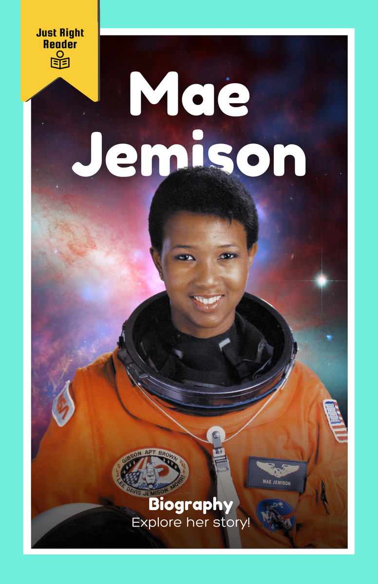 Mae Jemison | Just Right Reader