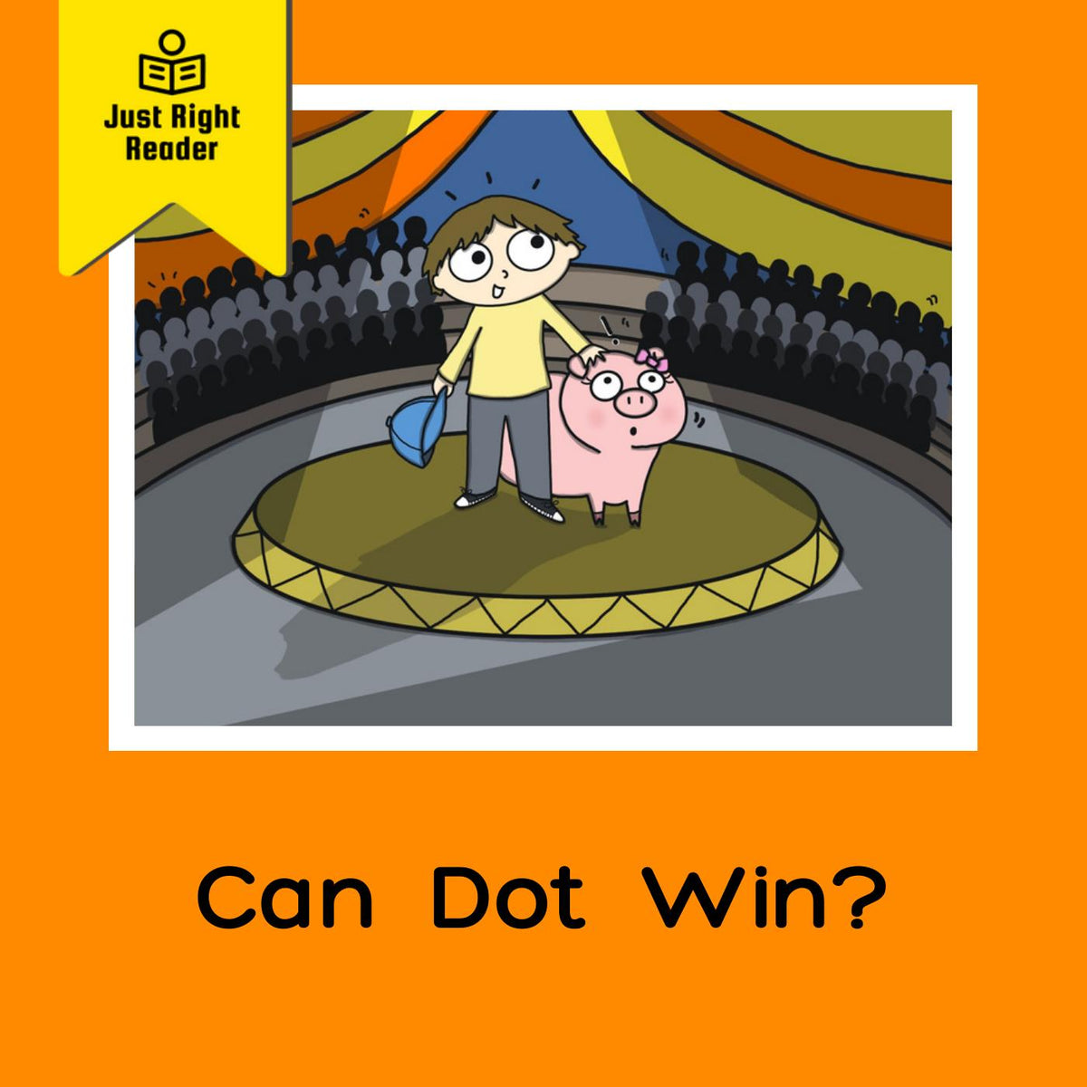 Can Dot Win? - Just Right Reader
