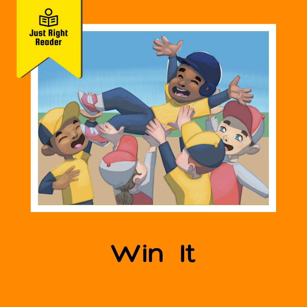 Win It - Just Right Reader