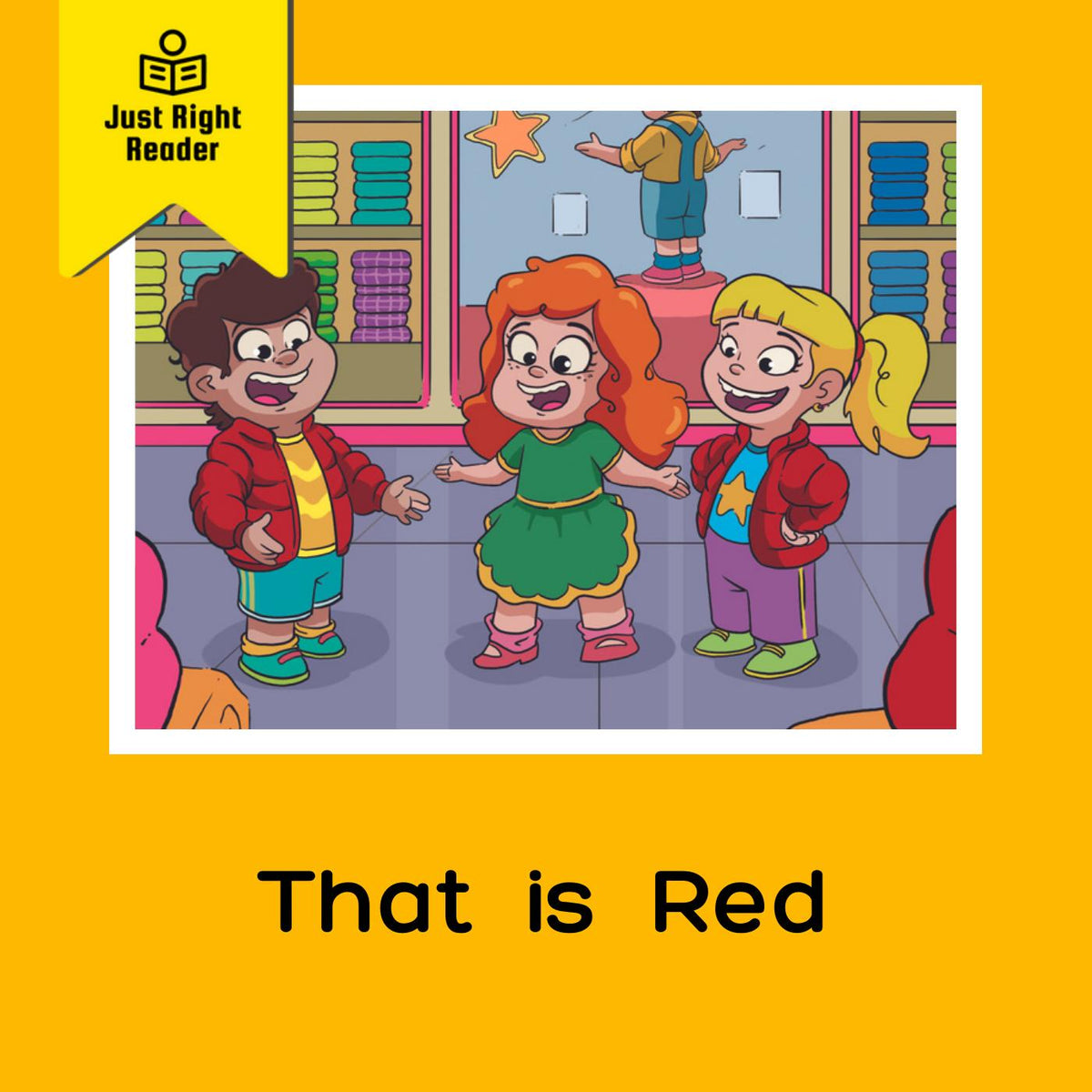 That is Red | Just Right Reader