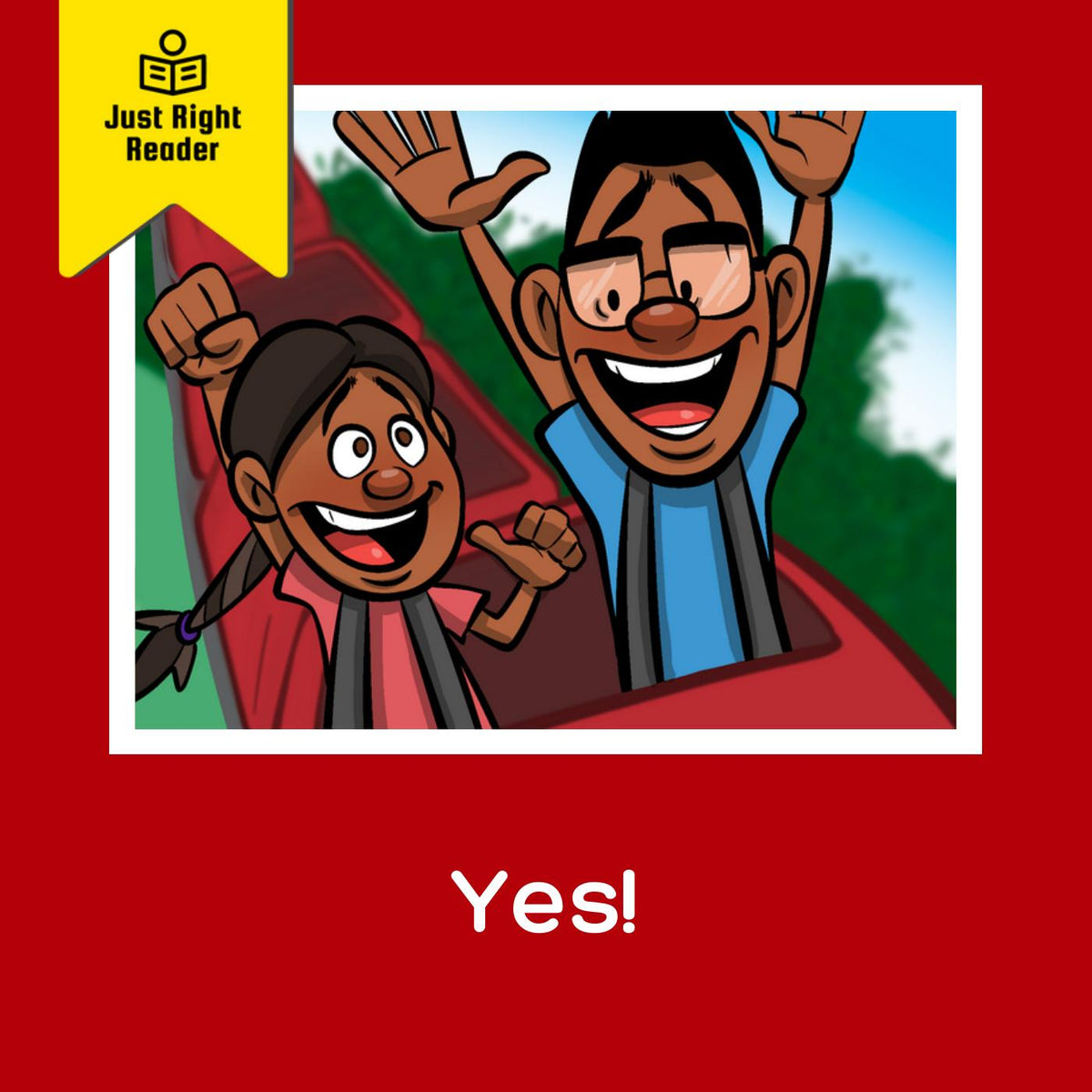 Yes! - Just Right Reader