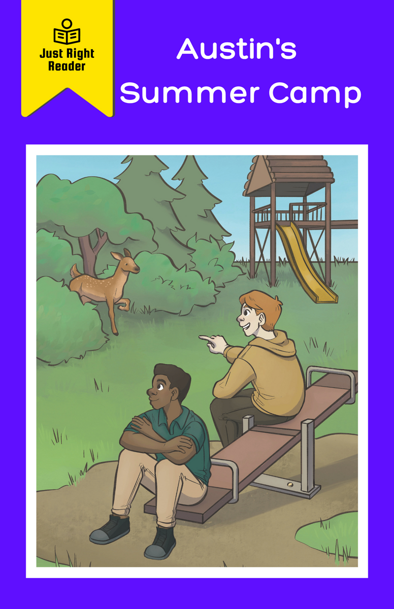 Austin's Summer Camp | Just Right Reader