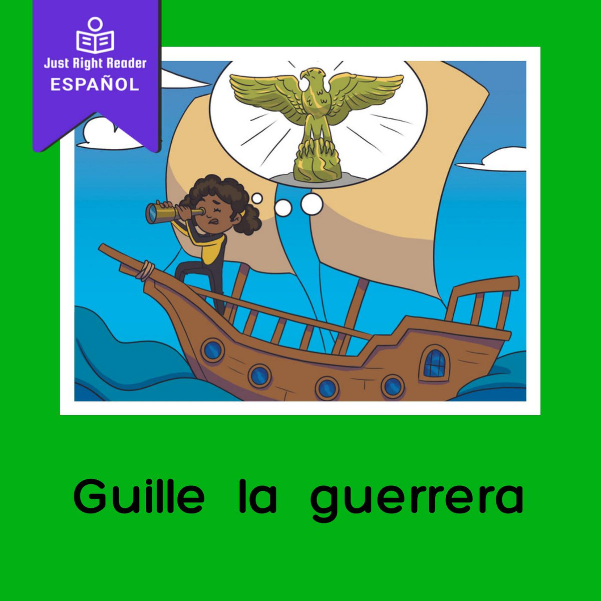 Guille la guerrera | Just Right Reader