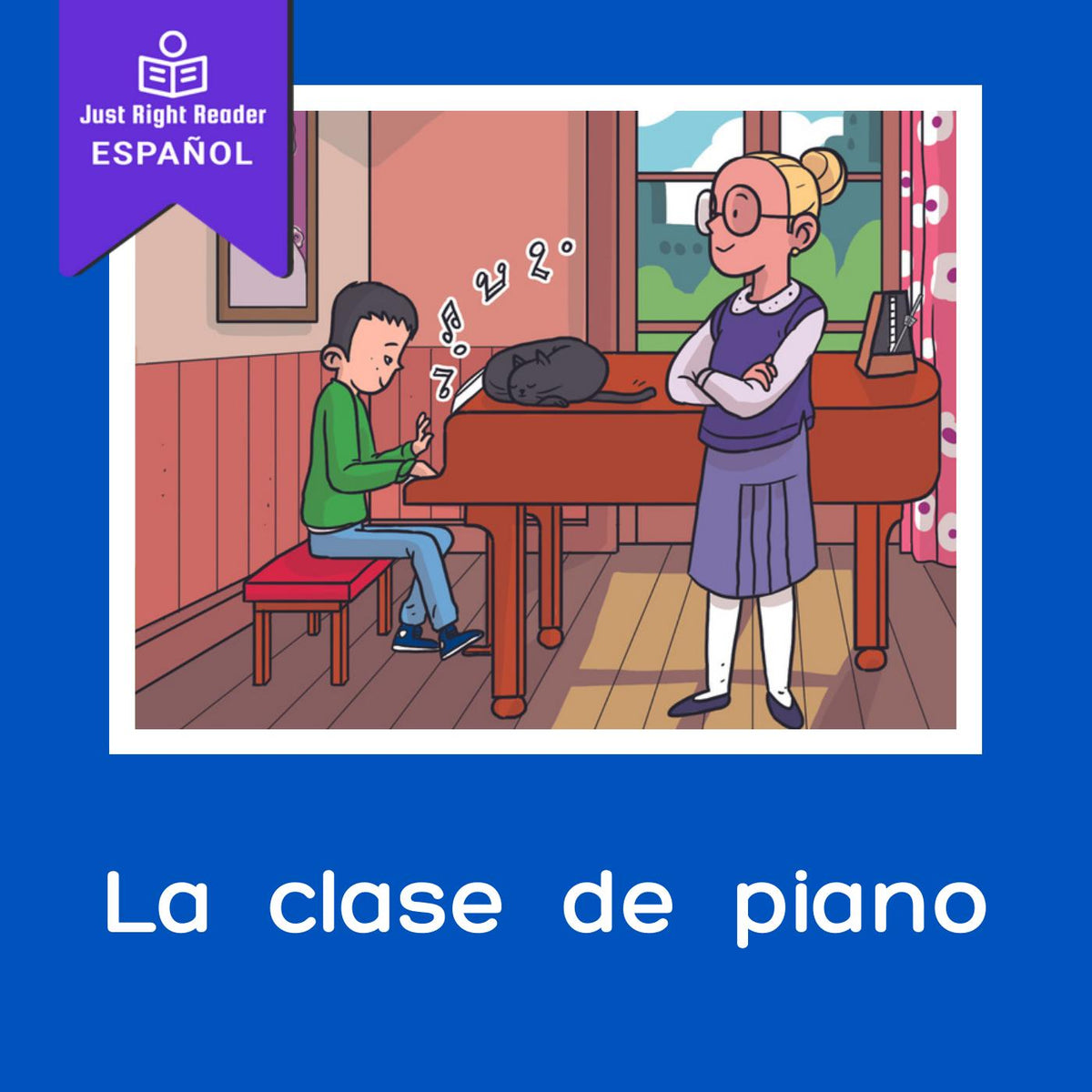 La clase de piano | Just Right Reader
