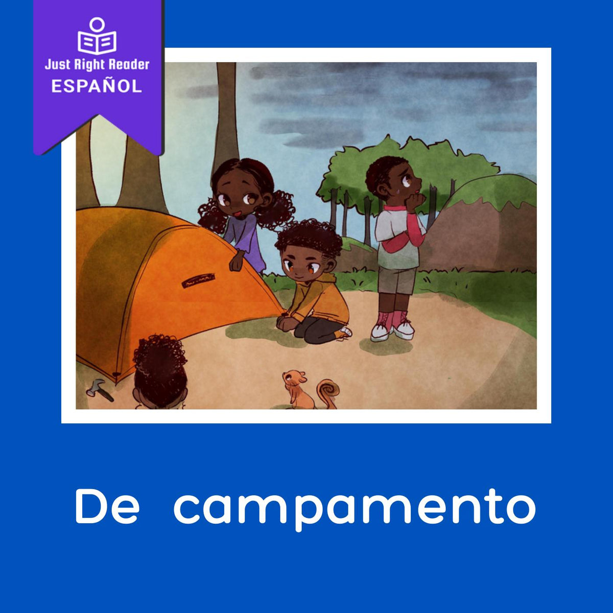 De campamento | Just Right Reader