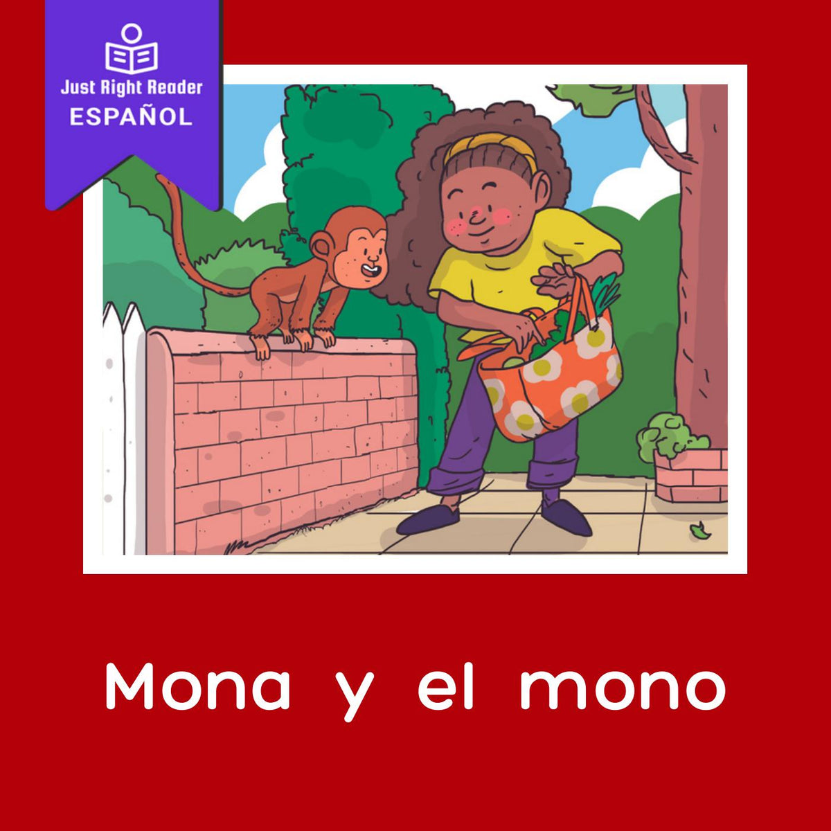 Mona y el mono | Just Right Reader