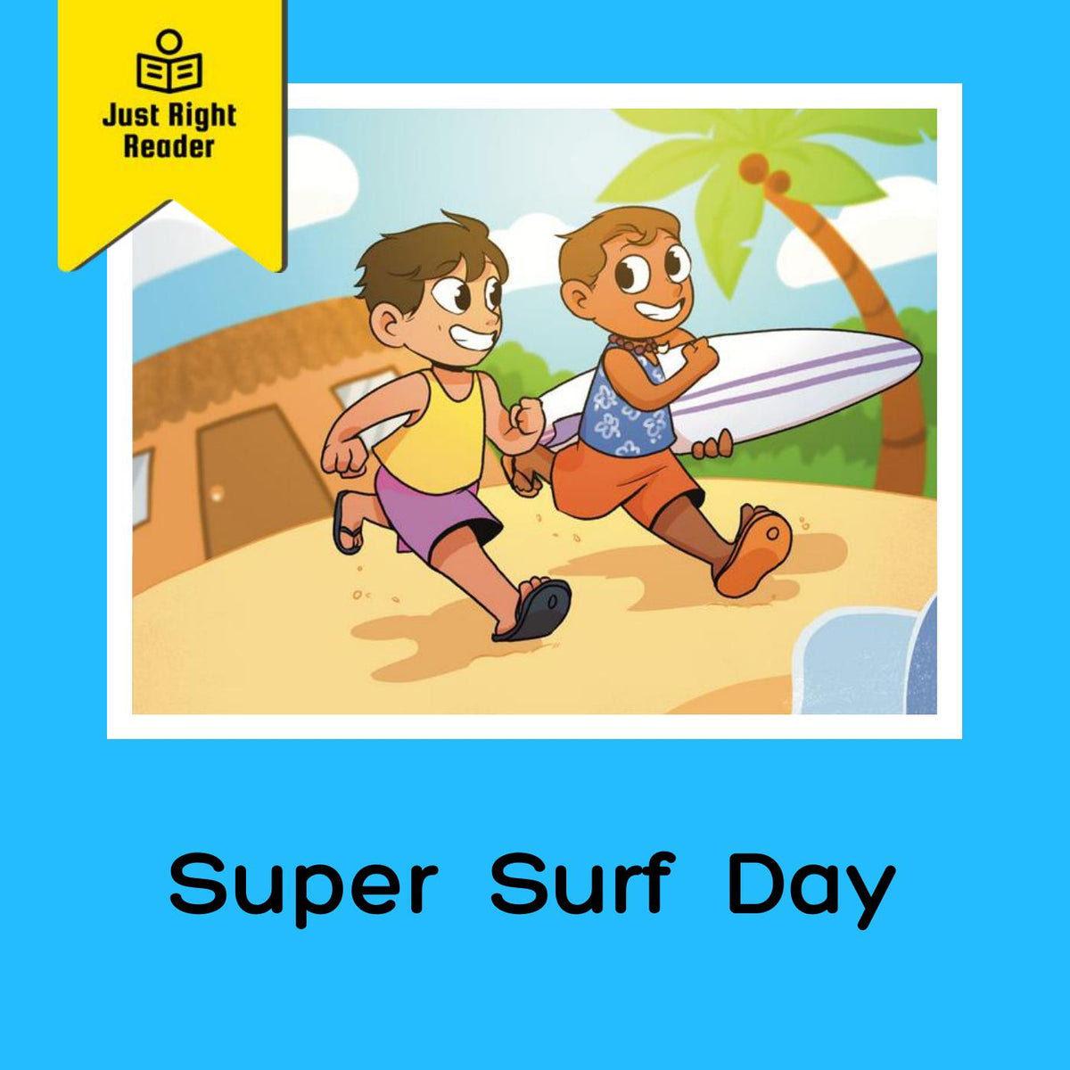 Super Surf Day - Just Right Reader