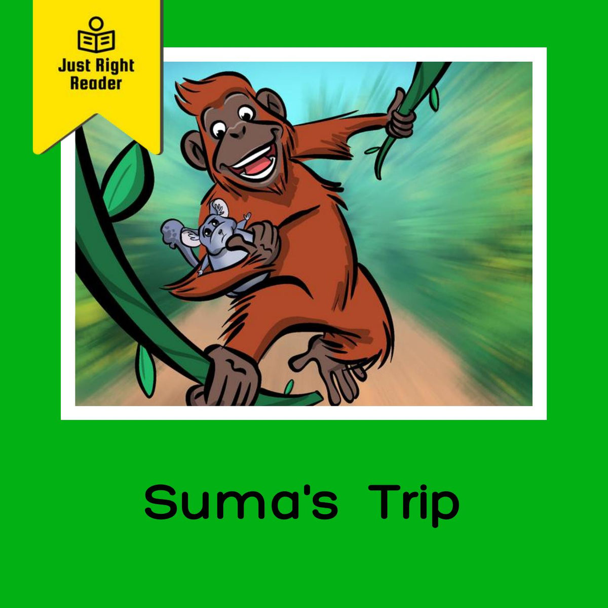 Suma's Trip | Just Right Reader