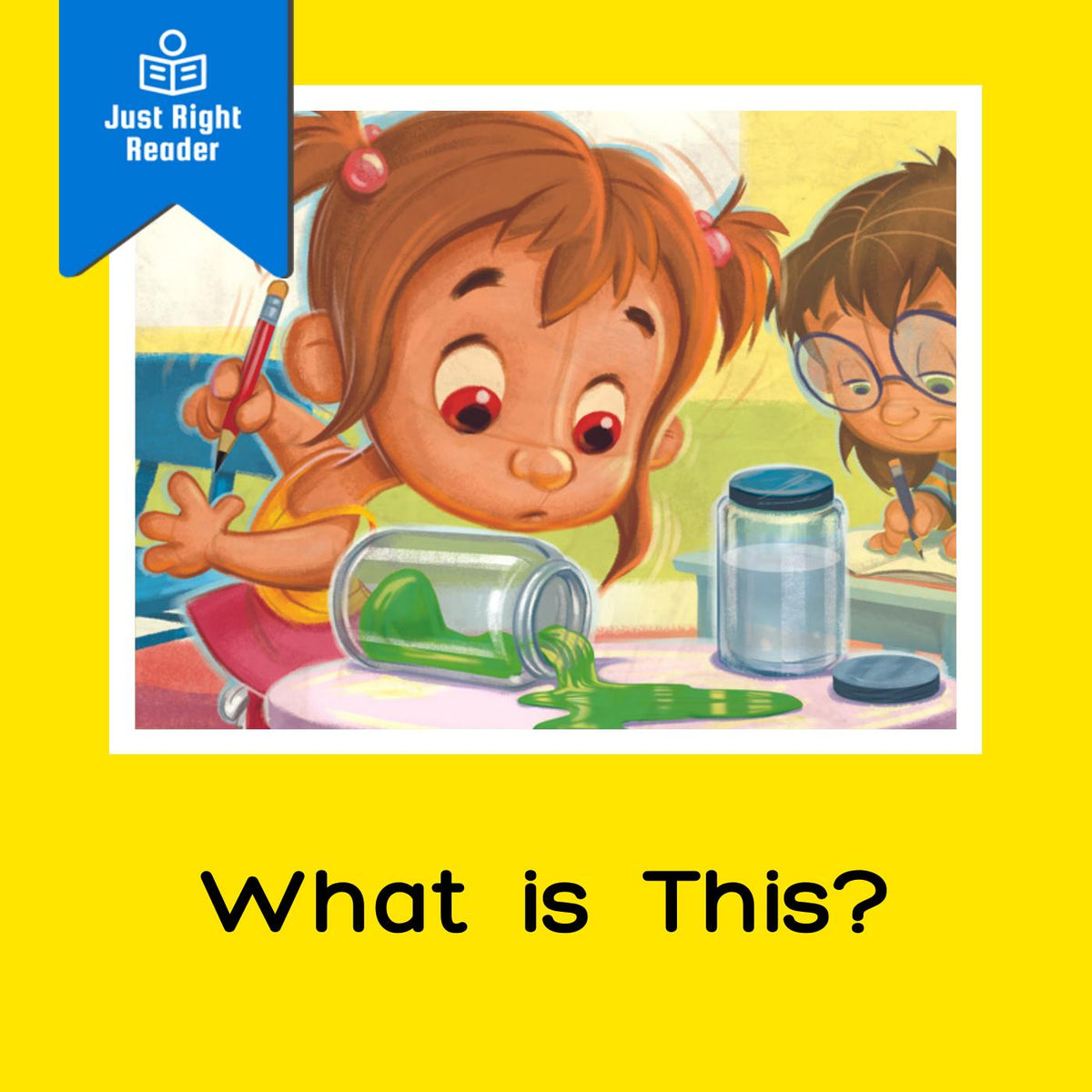 What Is This? | Just Right Reader