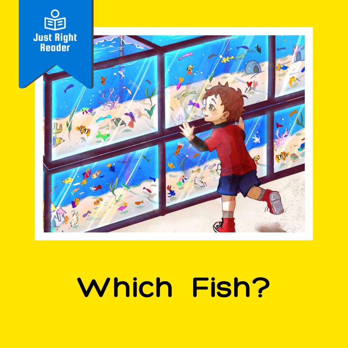 Which Fish? - Just Right Reader