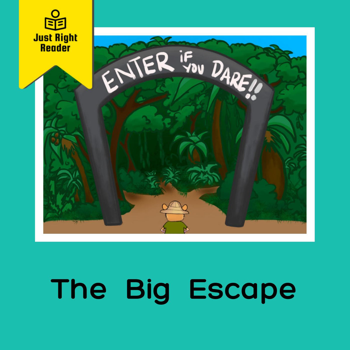 The Big Escape | Just Right Reader
