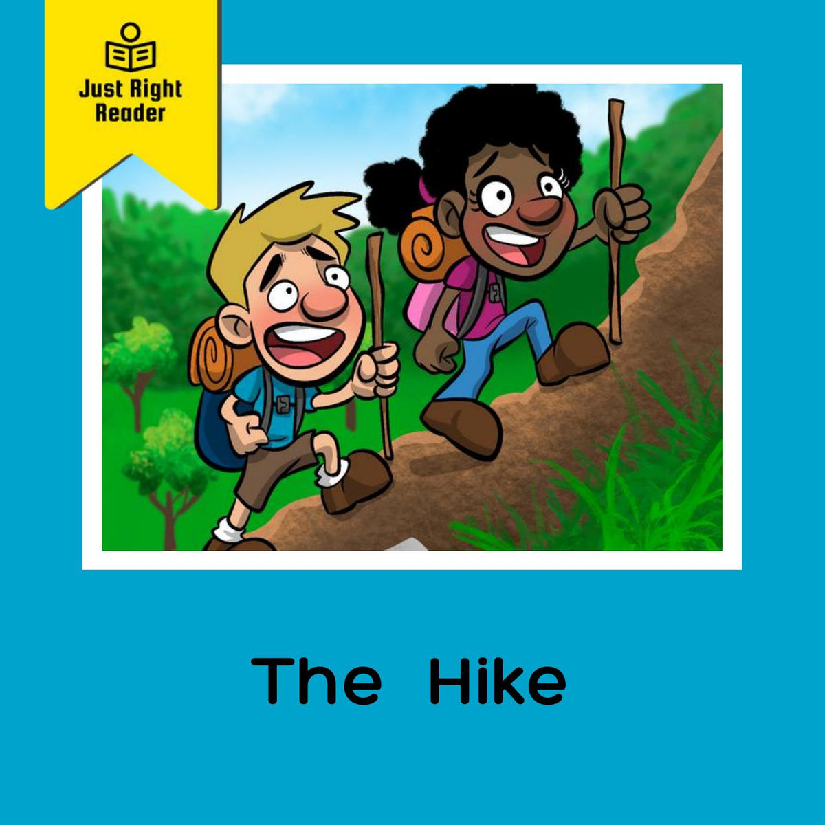 The Hike - Just Right Reader