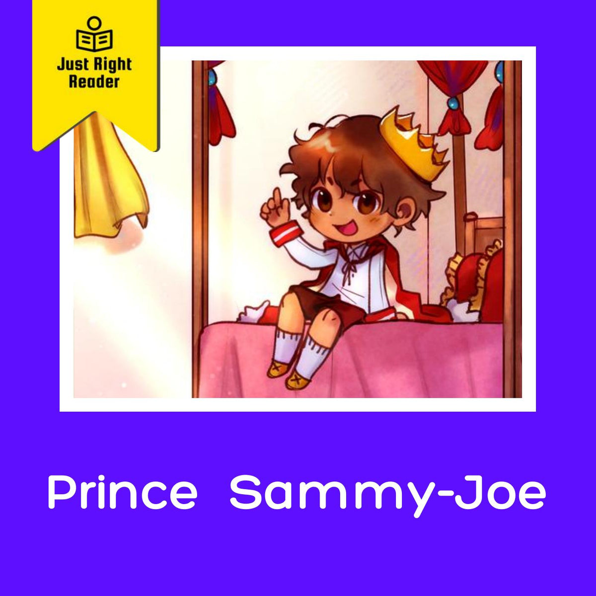 Prince Sammy-Joe | Just Right Reader