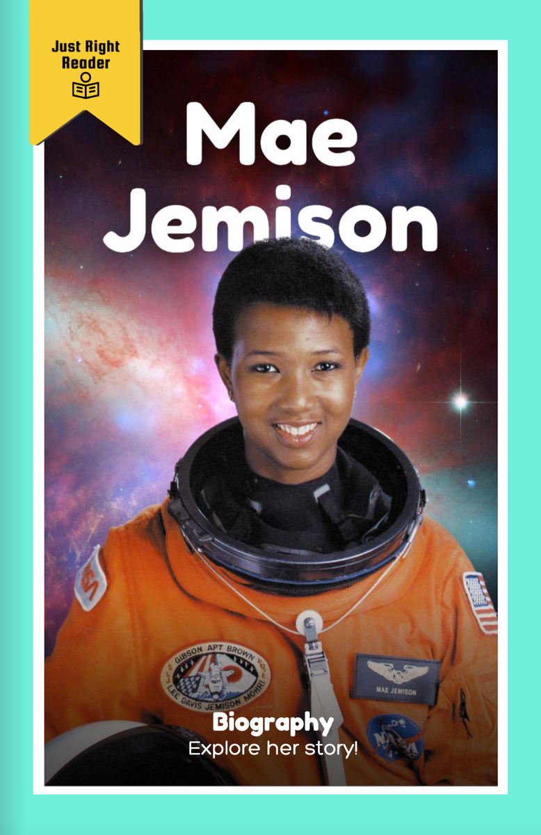 Mae Jemison | Just Right Reader