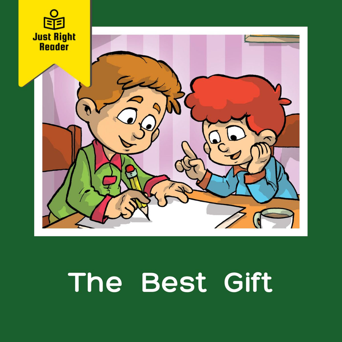 The Best Gift - Just Right Reader