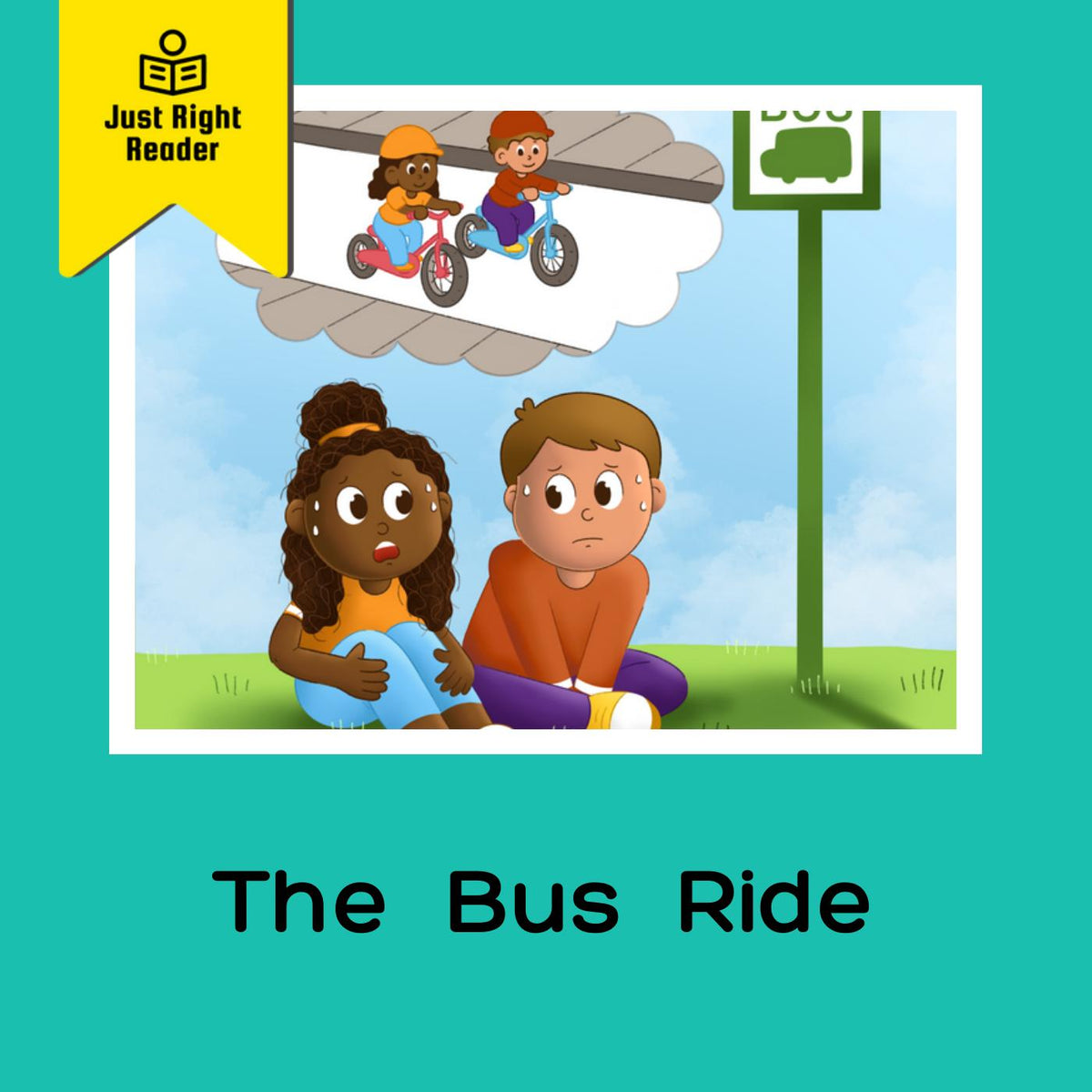 The Bus Ride - Just Right Reader