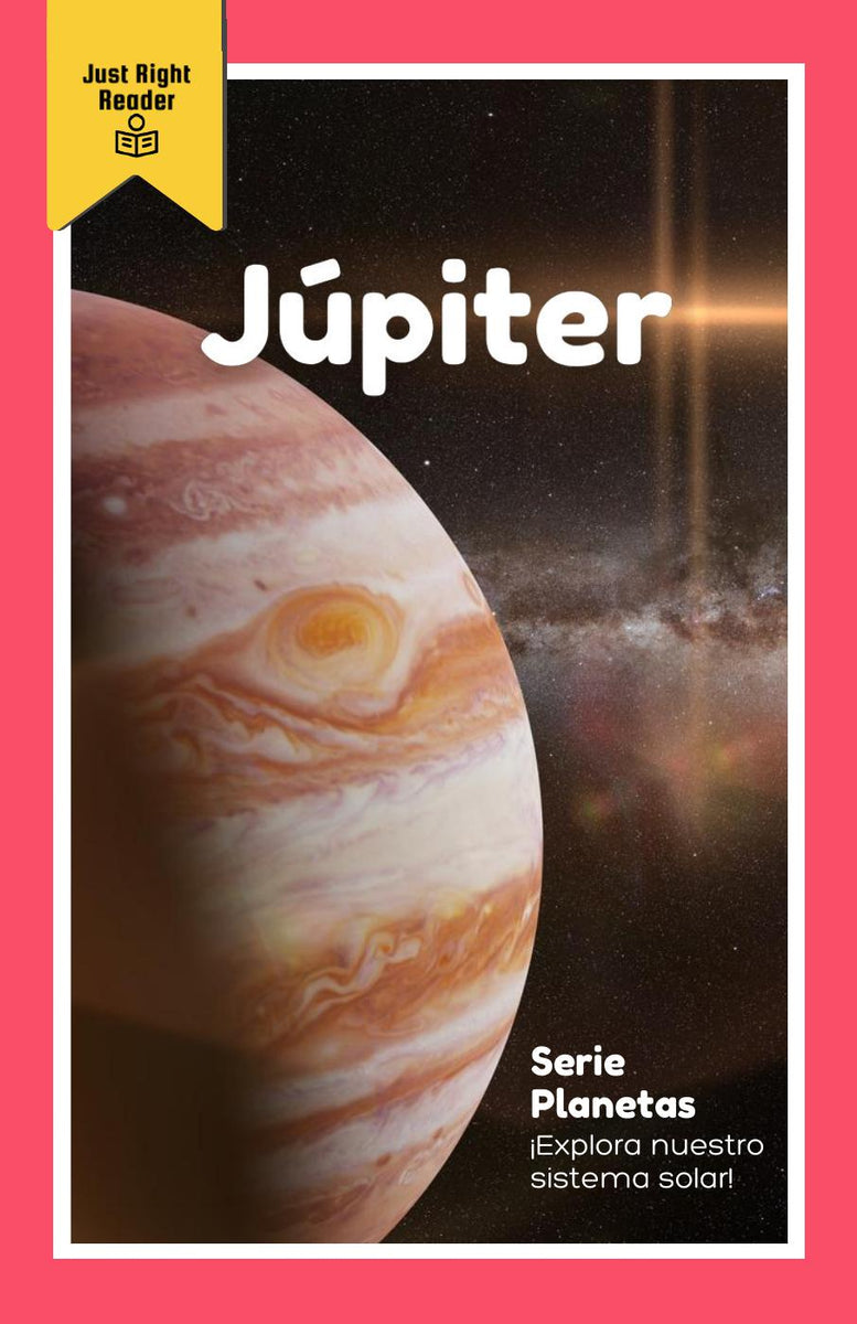Jupiter (Span) - Just Right Reader