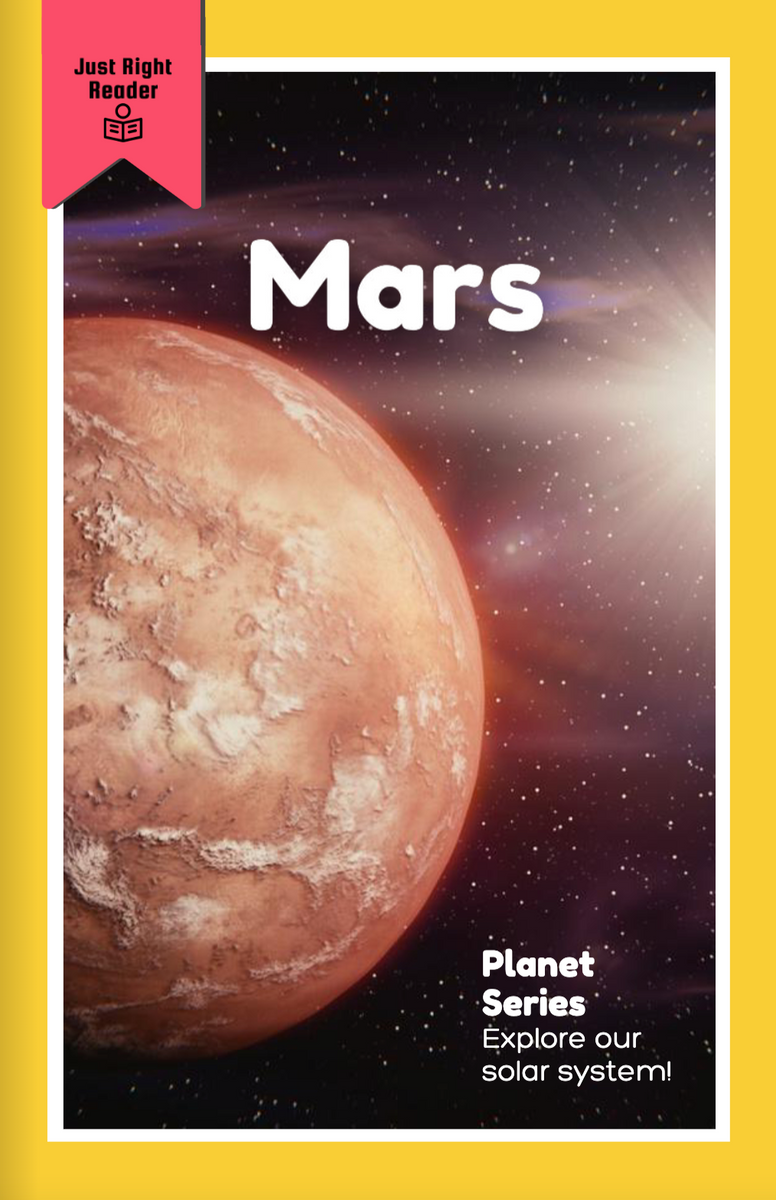 Planets: Mars | Just Right Reader