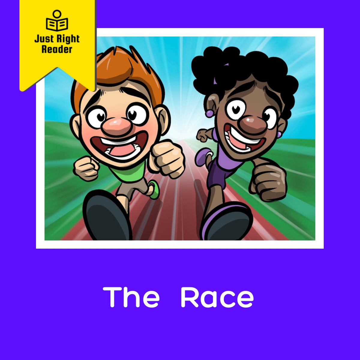 The Race - Just Right Reader