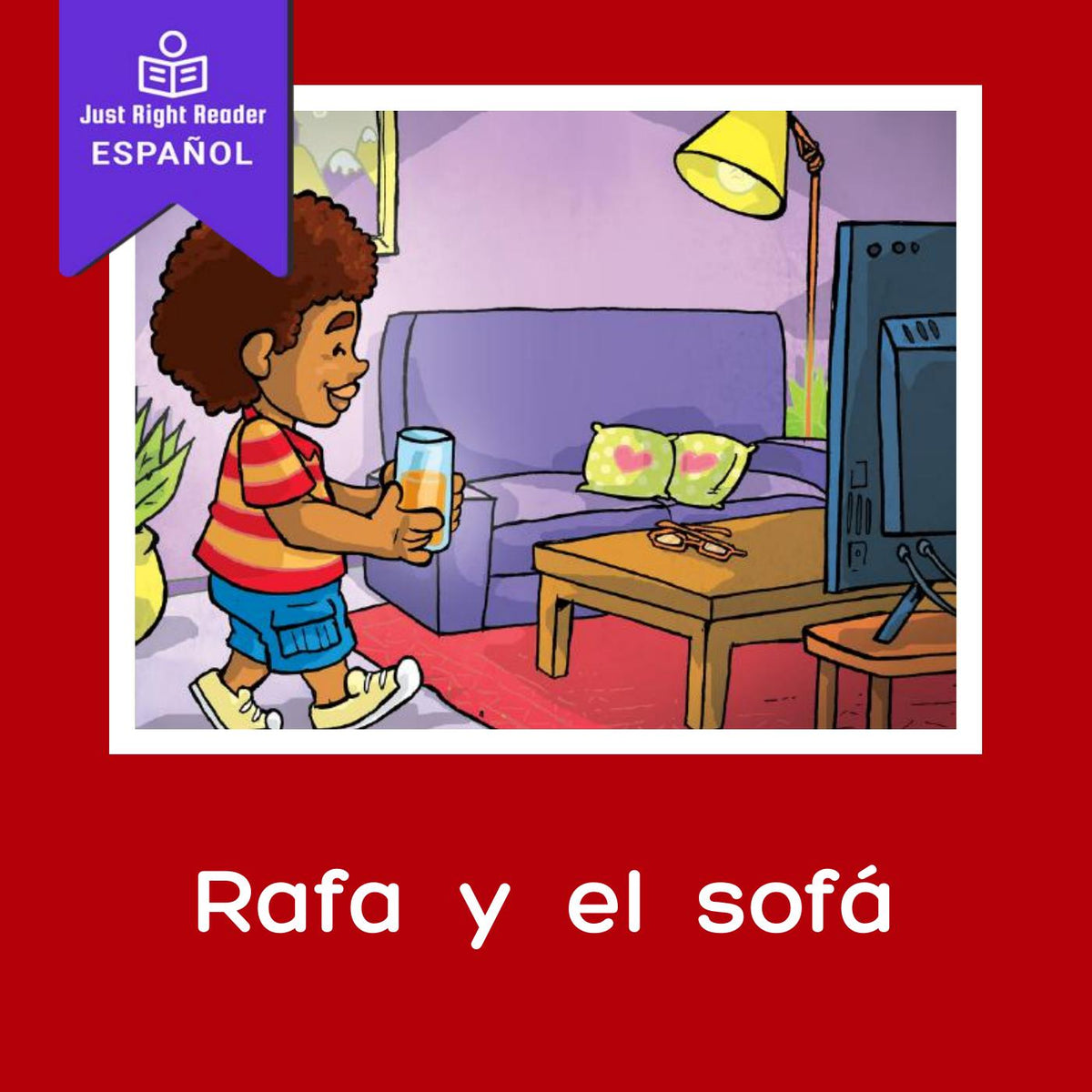 Rafa y el sofá - Just Right Reader