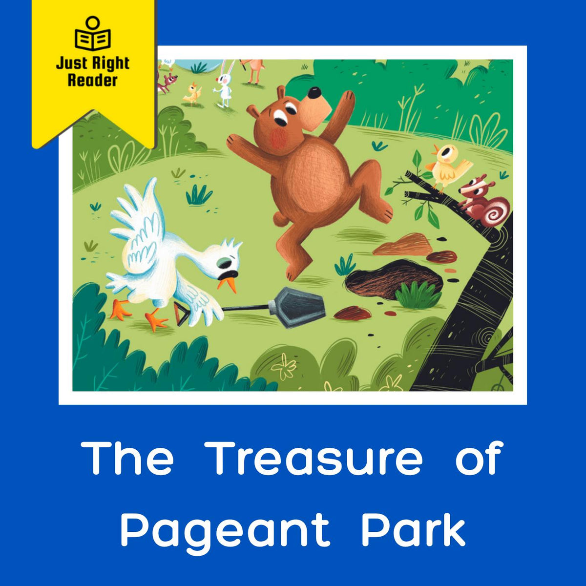 The Treasure of Pageant Park - Just Right Reader