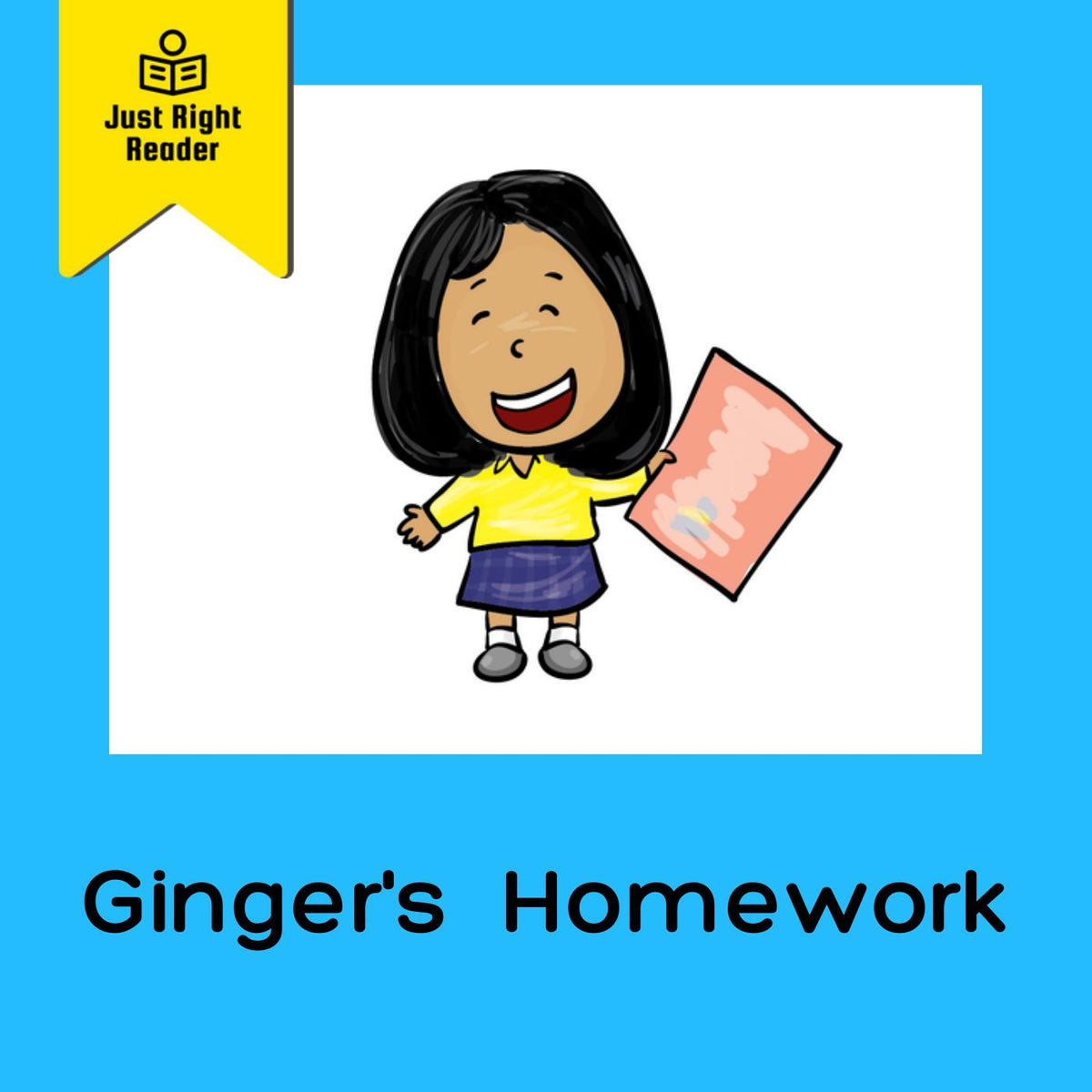 Ginger's Homework - Just Right Reader