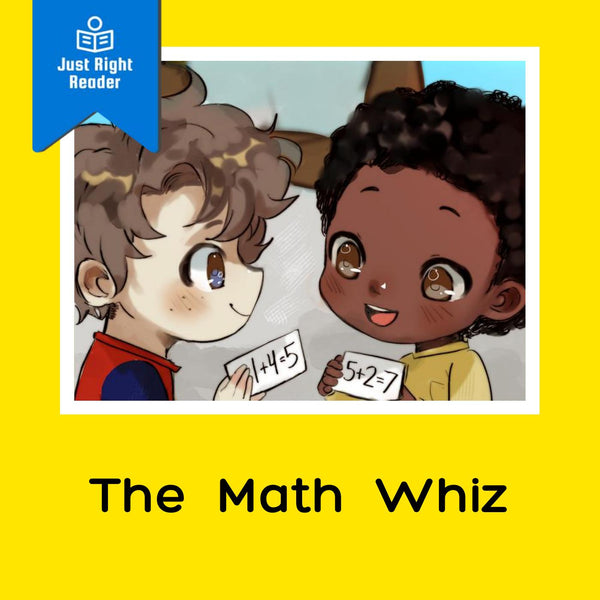 The Math Whiz - Just Right Reader
