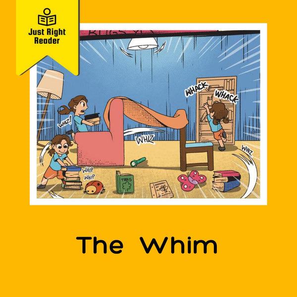 The Whim - Just Right Reader
